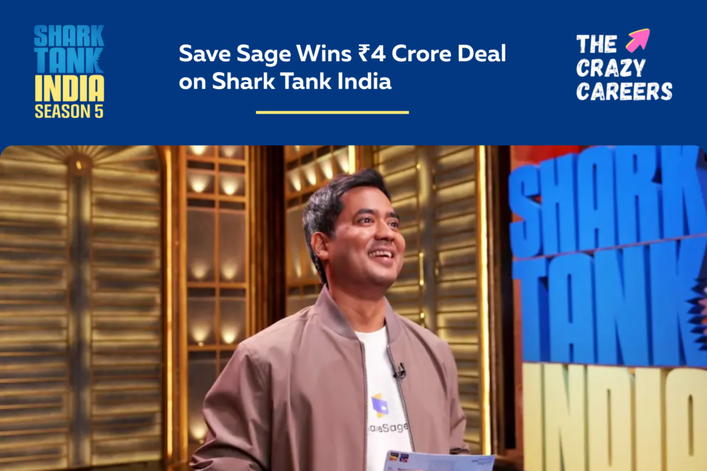 Save Sage Wins ₹4 Crore Deal on Shark Tank India - The Crazy Careers